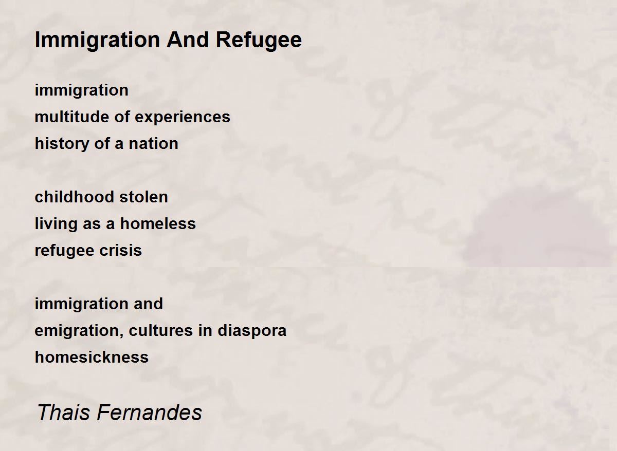 Immigration And Refugee - Immigration And Refugee Poem by Thaís Fernandes