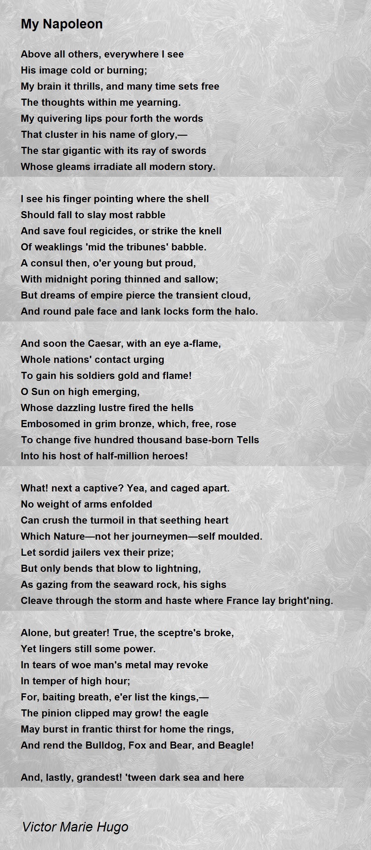 My Napoleon Poem by Victor Marie Hugo - Poem Hunter