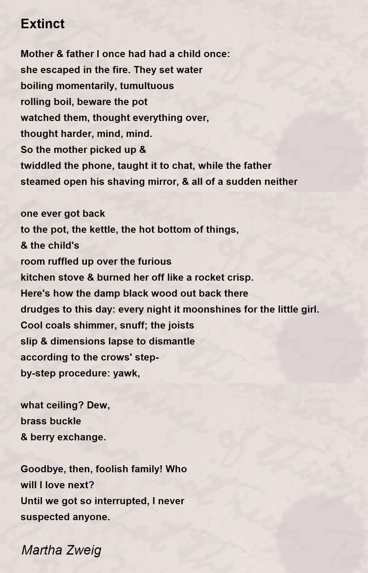 Extinct by Martha Zweig - Extinct Poem