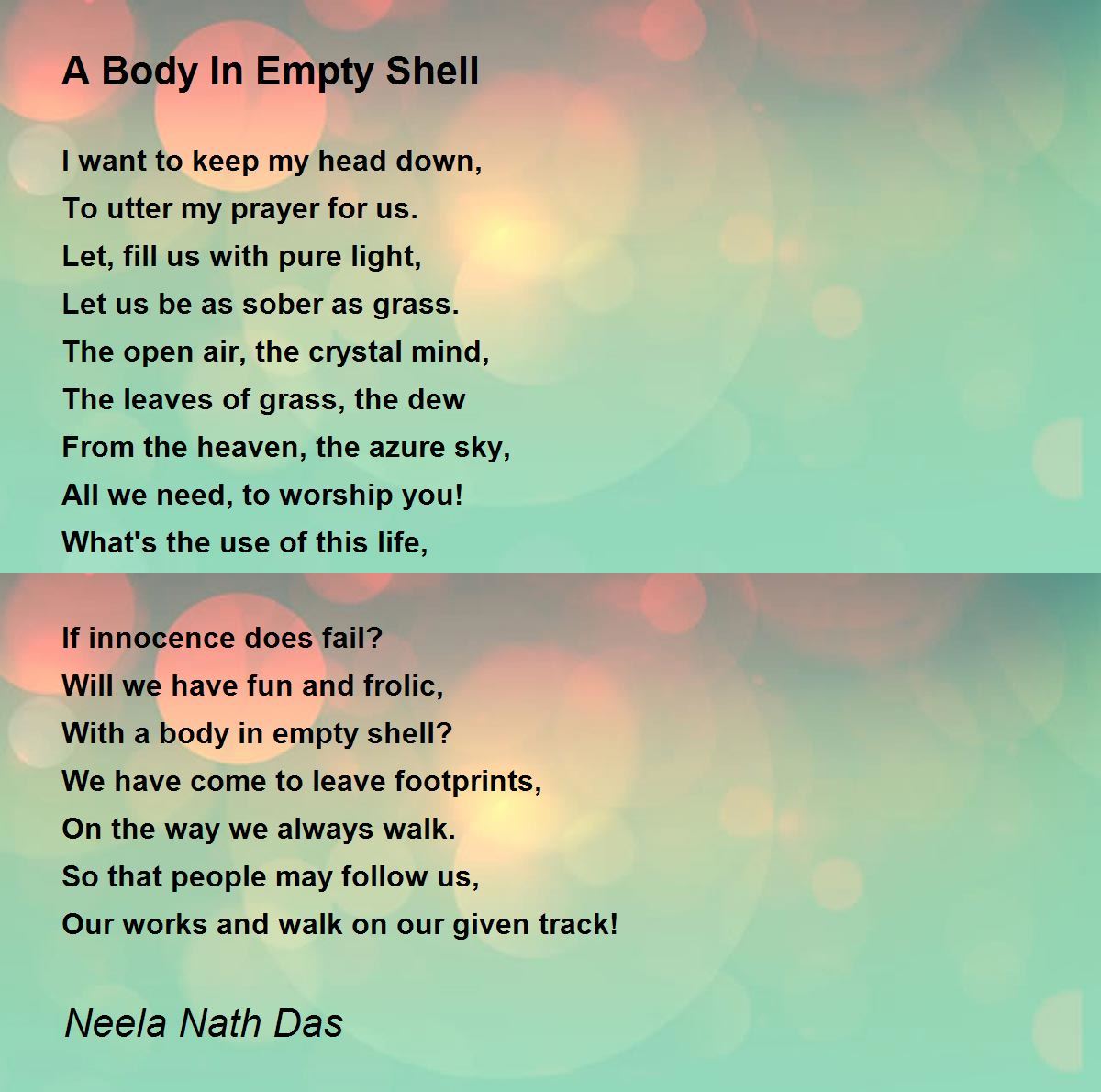 A Body In Empty Shell - A Body In Empty Shell Poem by Neela Nath Das