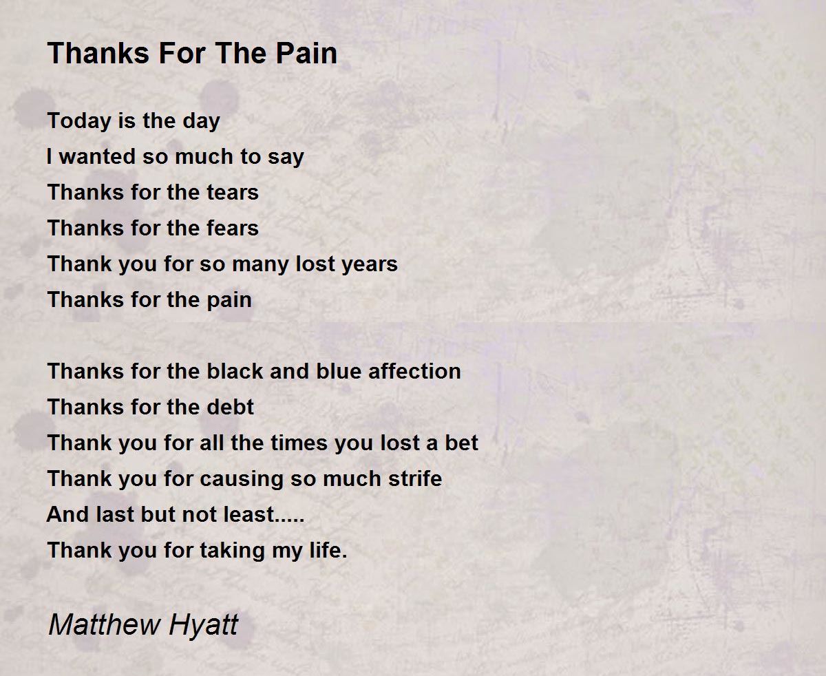 Thank You For All The Pain Quotes