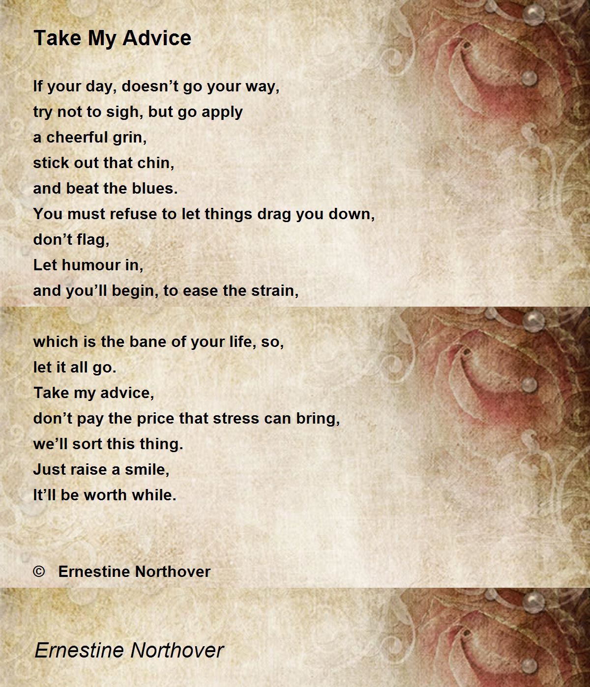 Take My Advice - Take My Advice Poem by Ernestine Northover