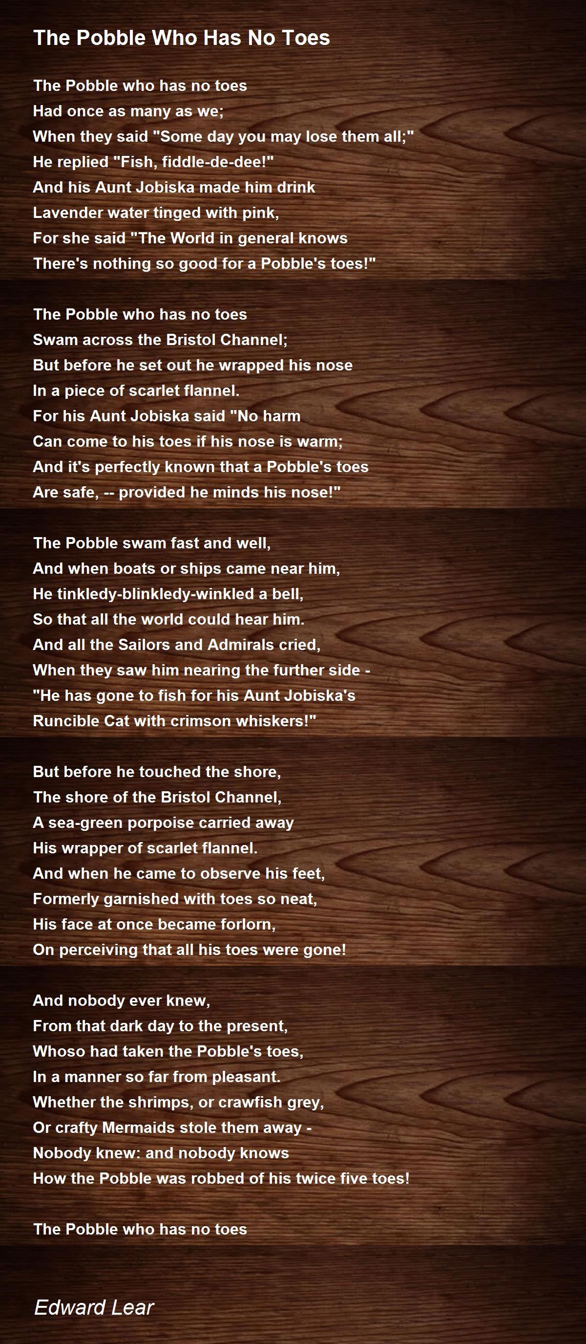 The Pobble Who Has No Toes Poem by Edward Lear - Poem Hunter