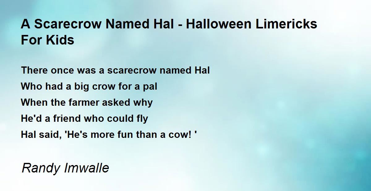 A Scarecrow Named Hal - Halloween Limericks For Kids - A Scarecrow ...