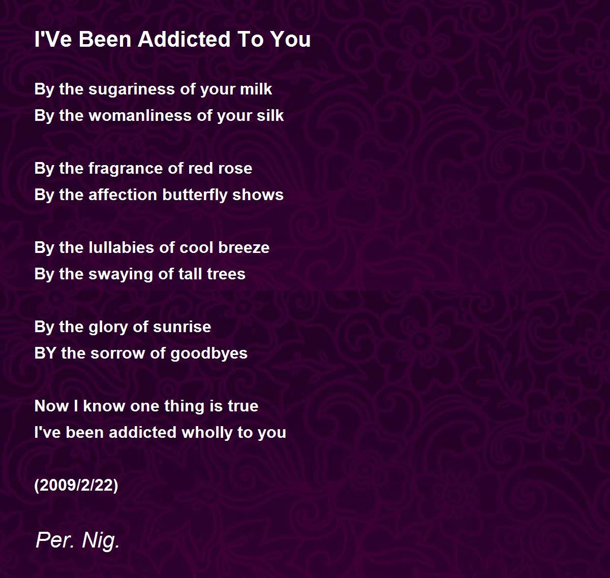 Addicted To You Love Quotes