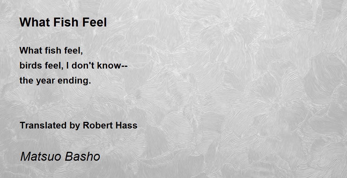 What Fish Feel Poem by Matsuo Basho - Poem Hunter