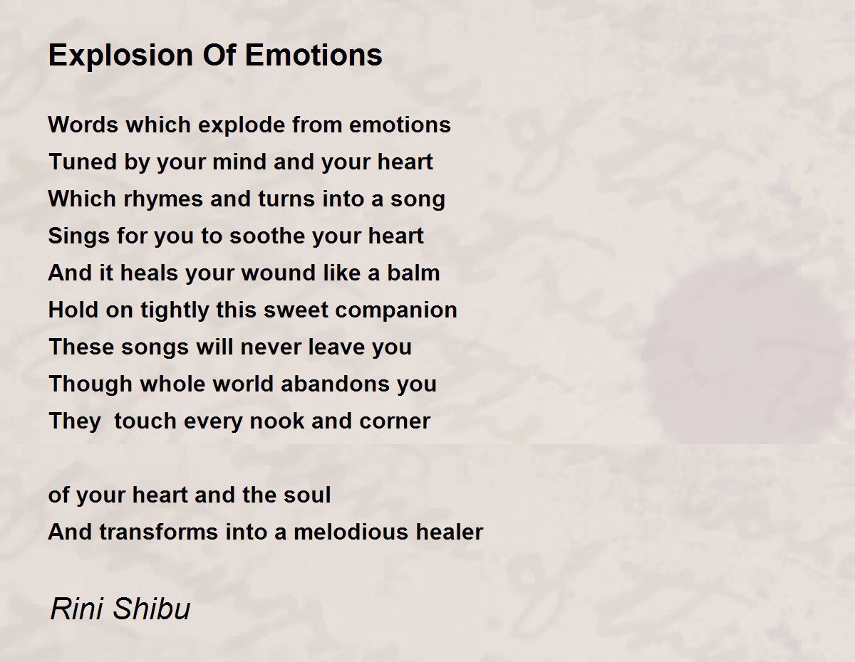 Explosion Of Emotions - Explosion Of Emotions Poem by Rini Shibu