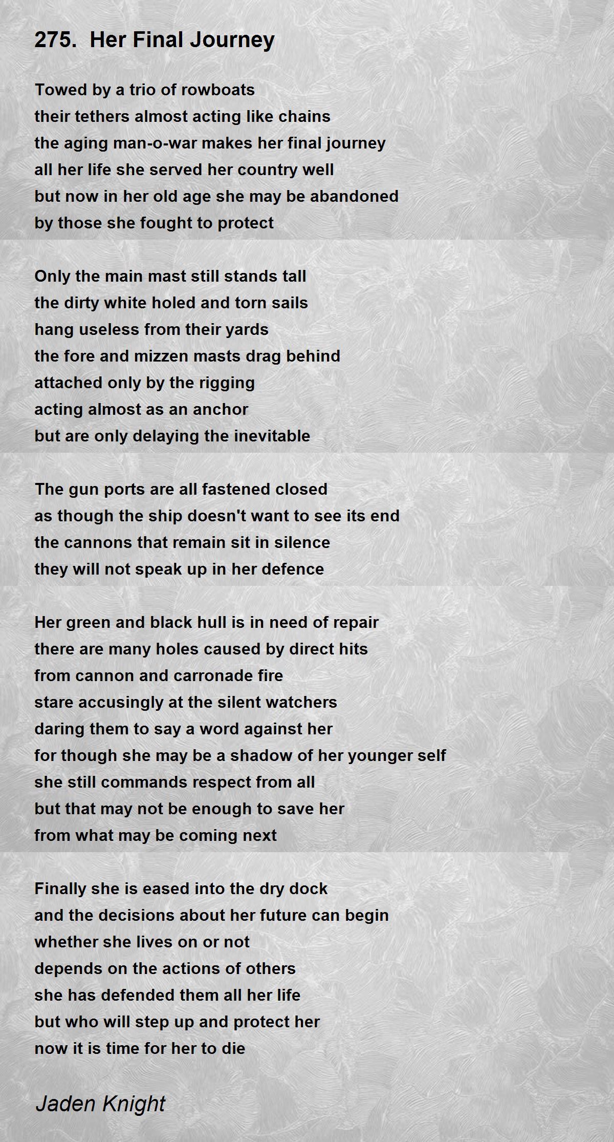 275. Her Final Journey - 275. Her Final Journey Poem by Jaden Knight