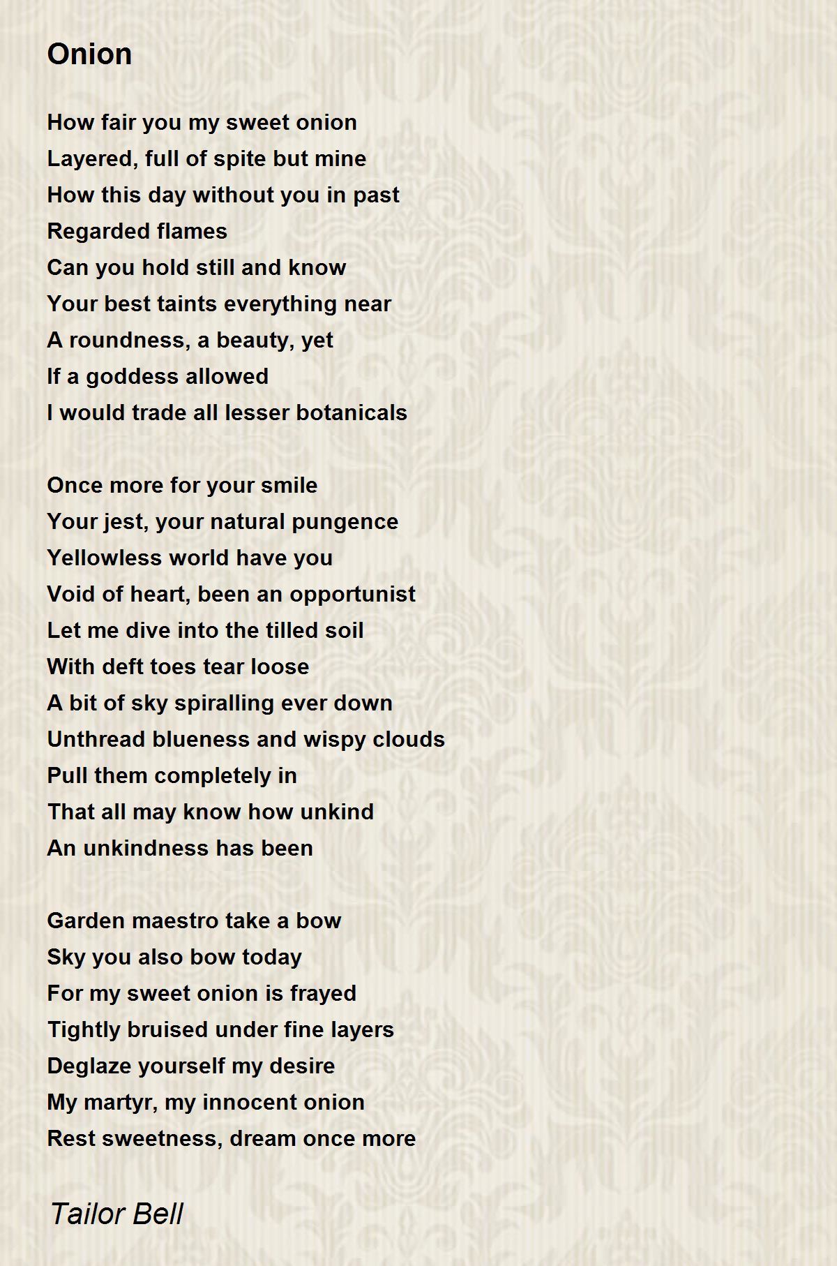 Onion Poem by Tailor Bell - Poem Hunter