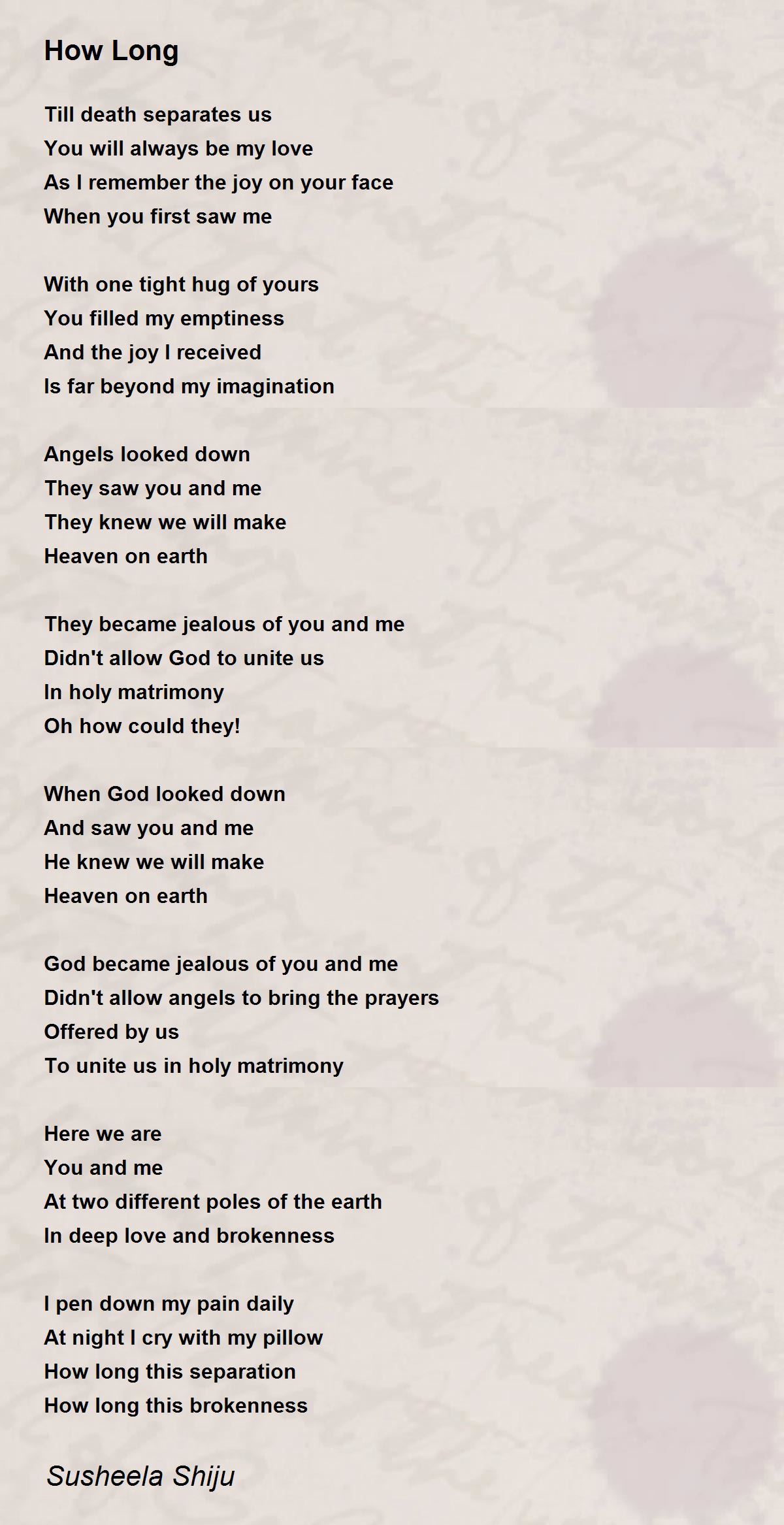 How Long - How Long Poem by Susheela Alexiose