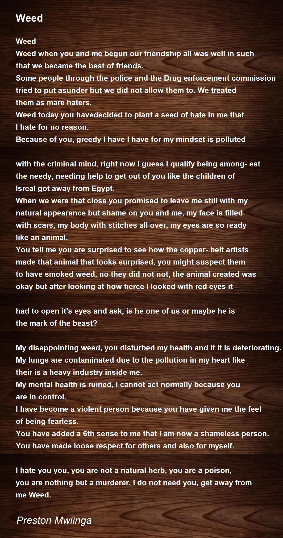 Weed - Weed Poem by Preston Mwiinga