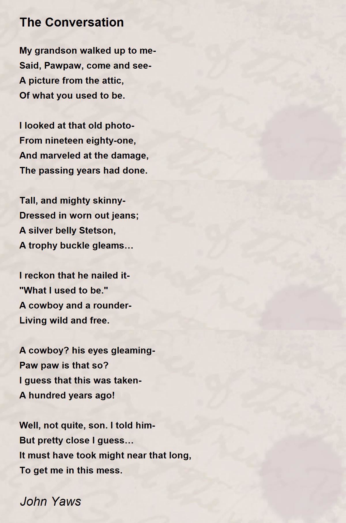 The Conversation - The Conversation Poem by John Yaws