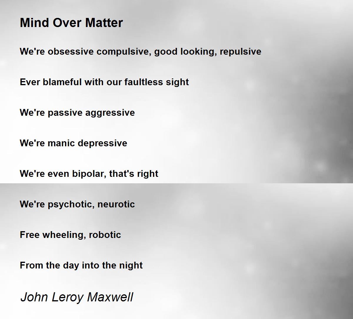 Mind Over Matter - Mind Over Matter Poem by John Leroy Maxwell