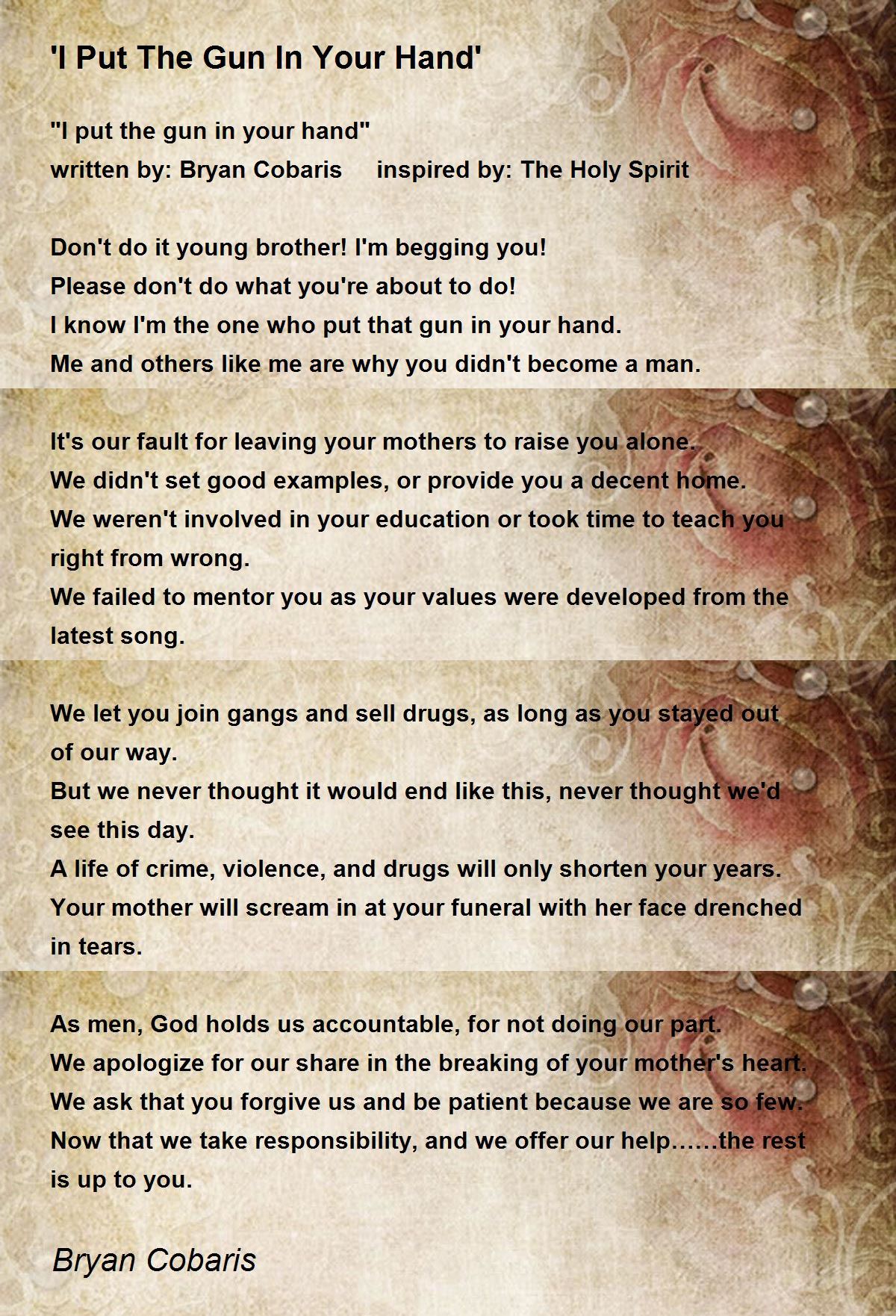 'I Put The Gun In Your Hand' - 'I Put The Gun In Your Hand' Poem by ...