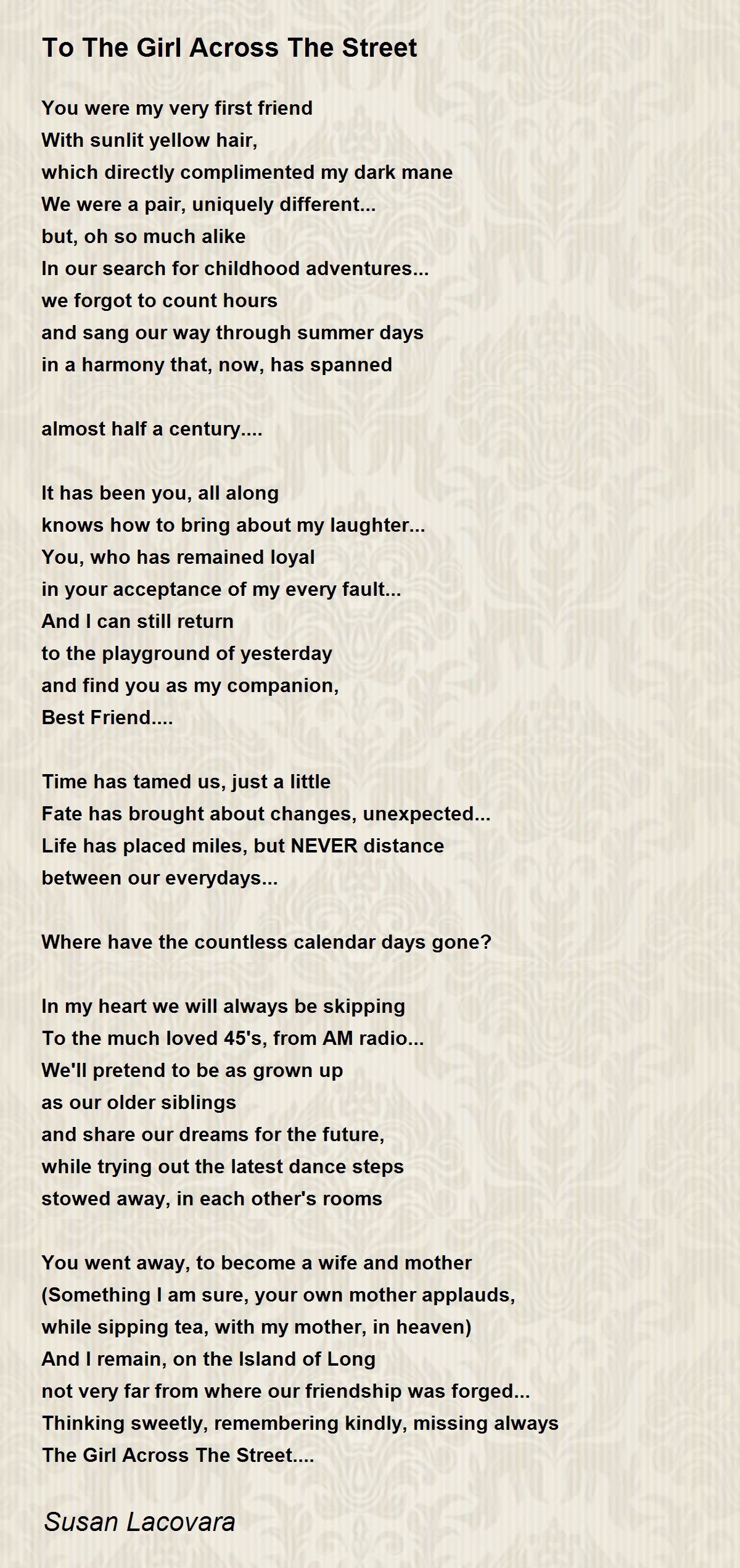 To The Girl Across The Street Poem by Susan Lacovara - Poem Hunter