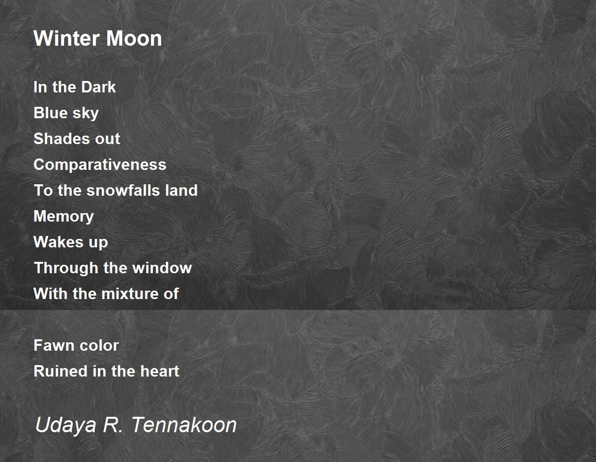 Winter Moon - Winter Moon Poem by Udaya R. Tennakoon
