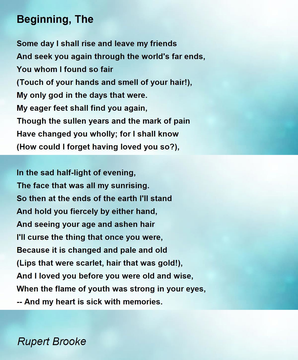 Beginning The Poem By Rupert Brooke Poem Hunter
