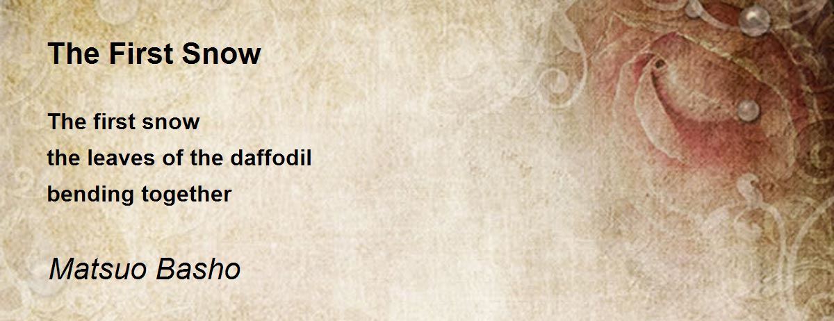 The First Snow Poem by Matsuo Basho - Poem Hunter