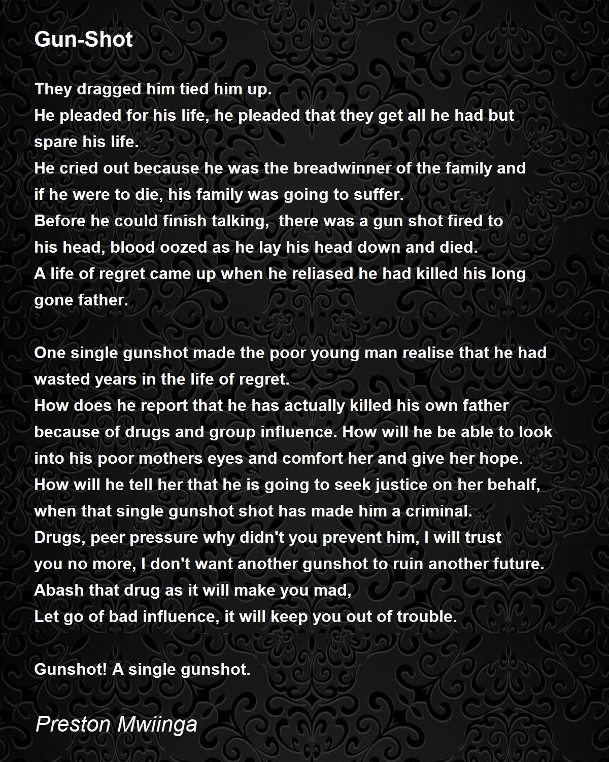 Gun-Shot - Gun-Shot Poem by Preston Mwiinga