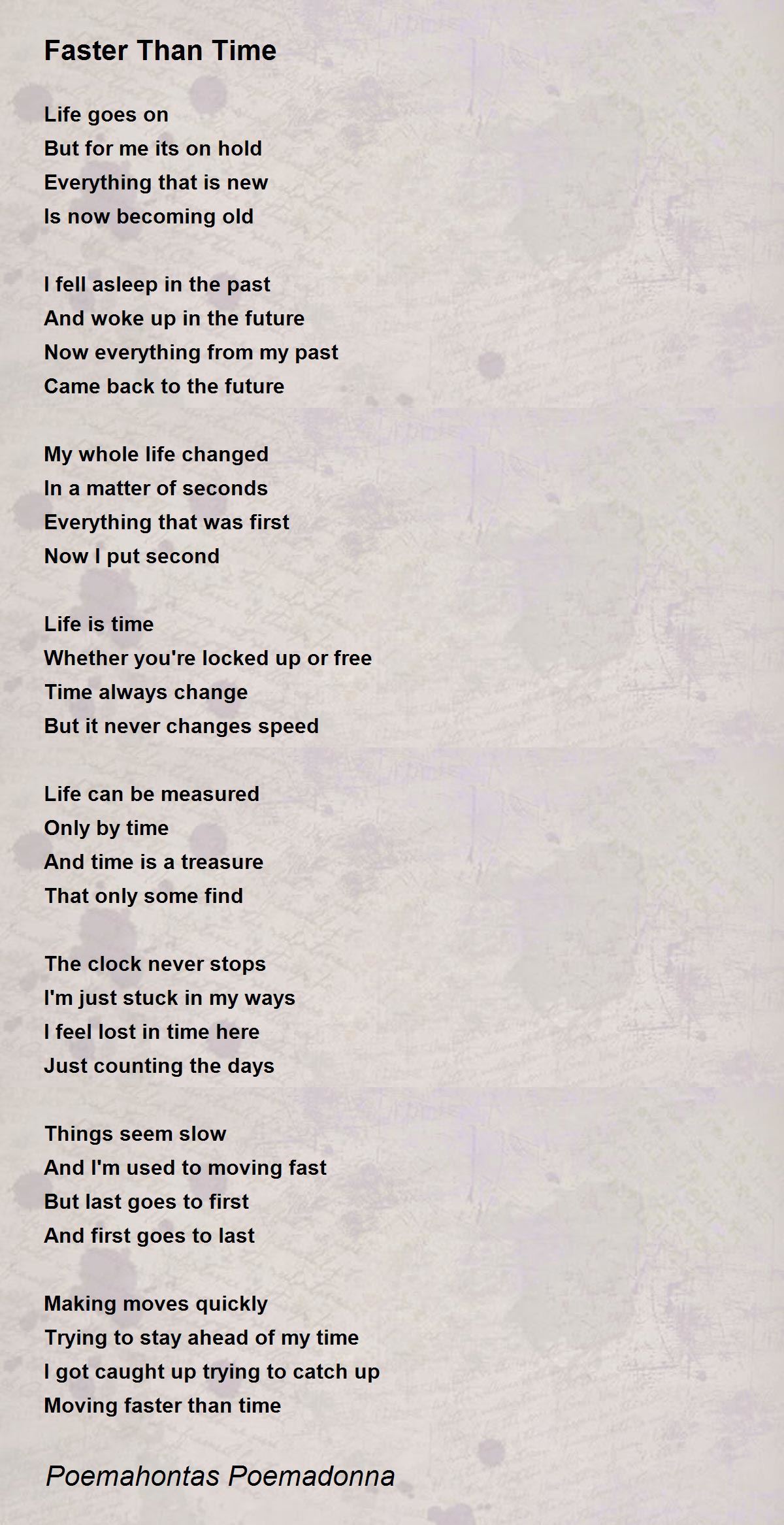 Faster Than Time Poem by Poemahontas Poemadonna - Poem Hunter