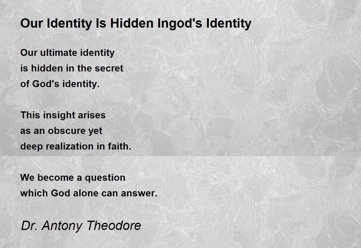 Our Identity Is Hidden Ingod's Identity - Our Identity Is Hidden Ingod ...
