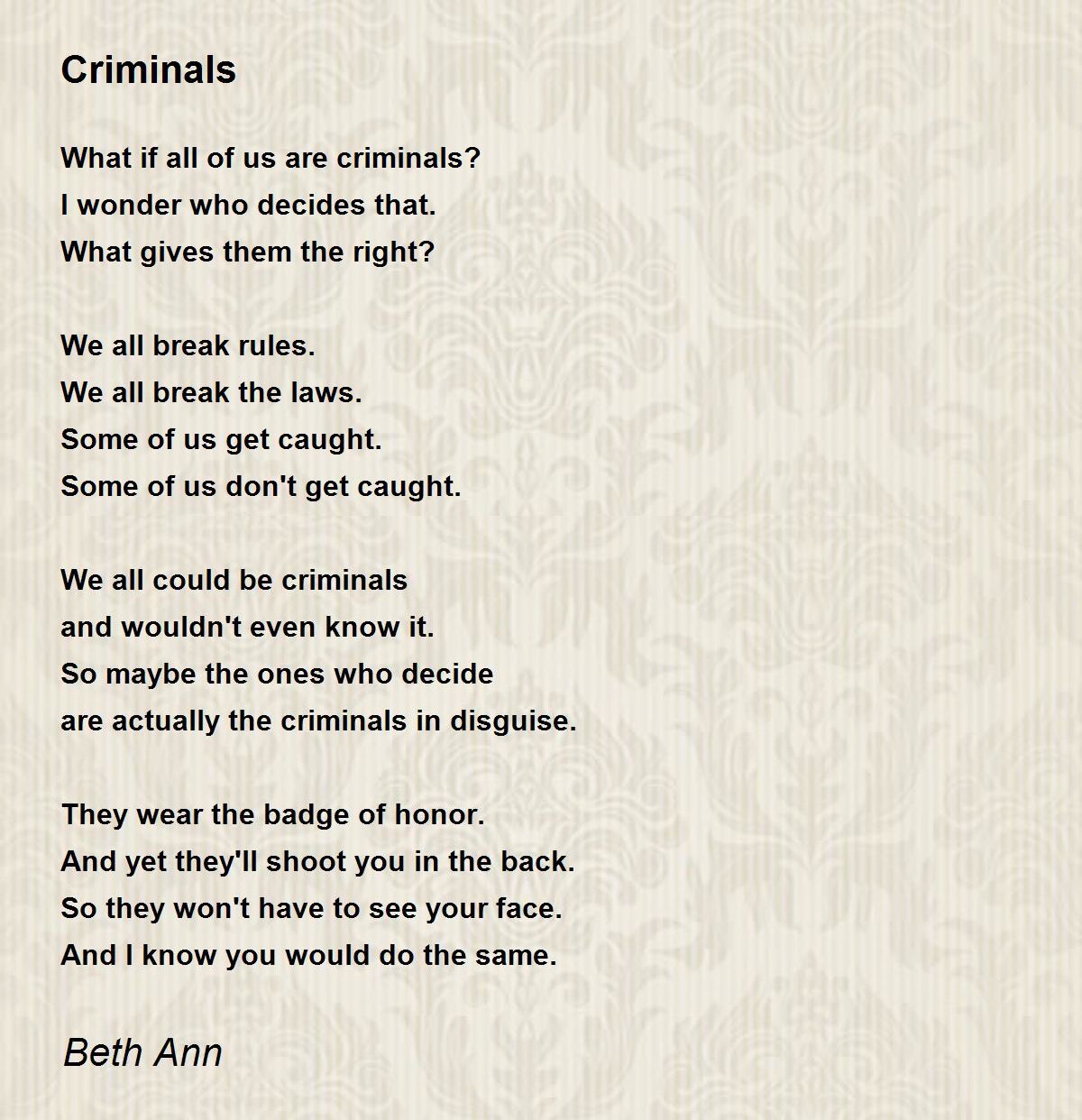 Criminals - Criminals Poem by Beth Ann