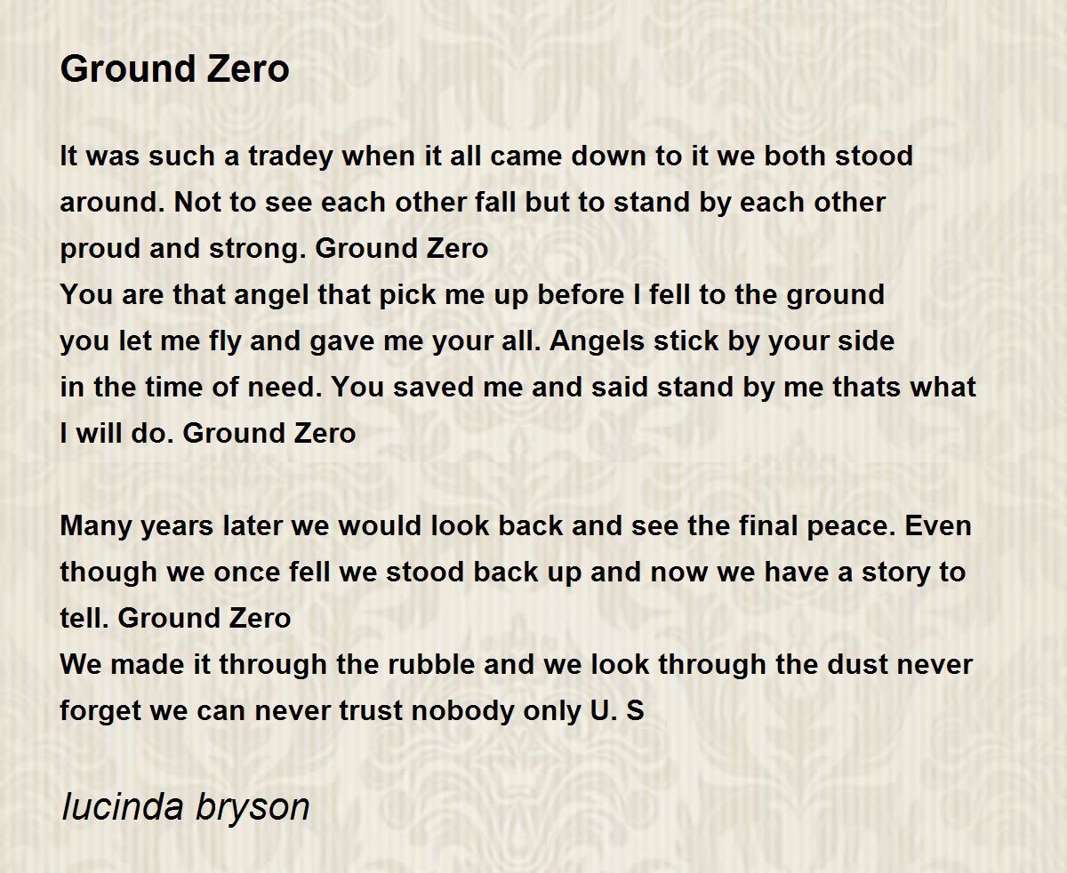 Ground Zero - Ground Zero Poem by lucinda bryson