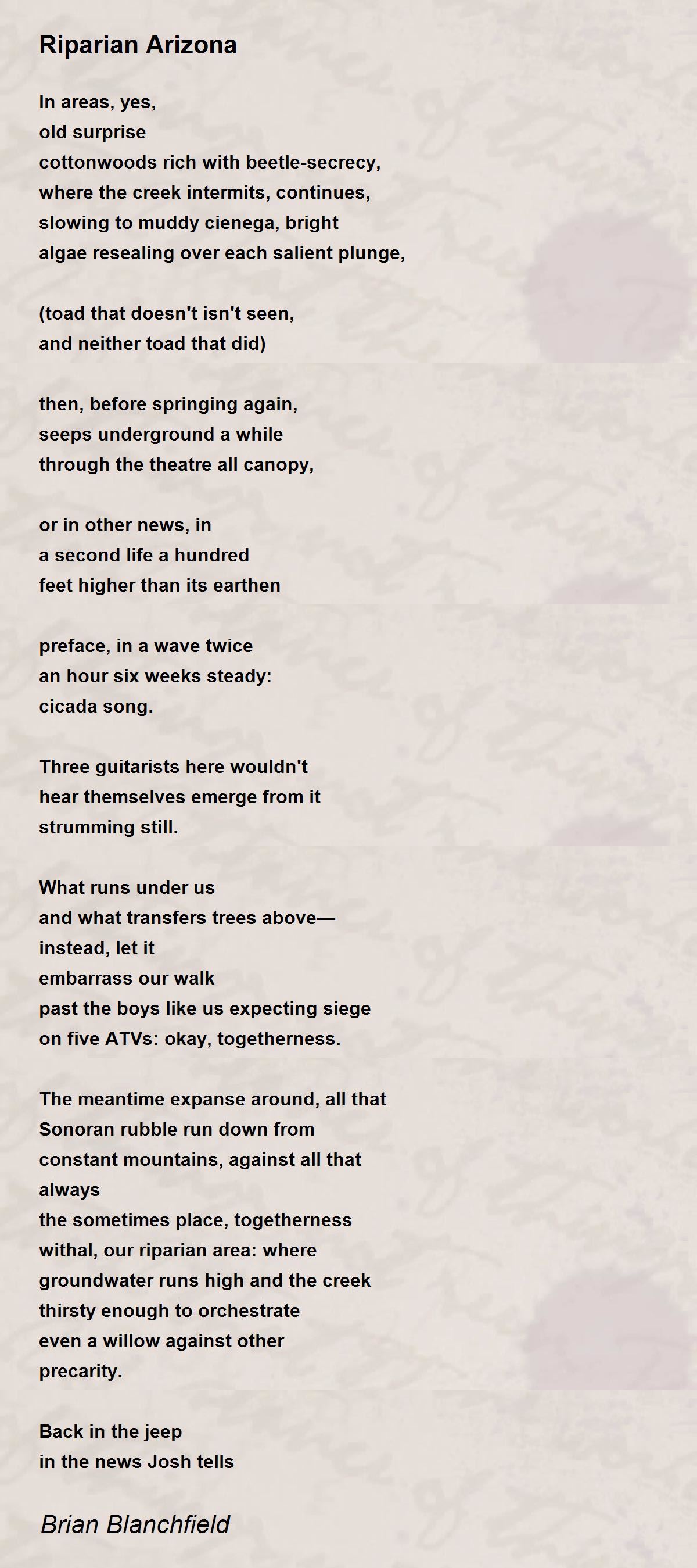 Riparian Arizona - Riparian Arizona Poem by Brian Blanchfield