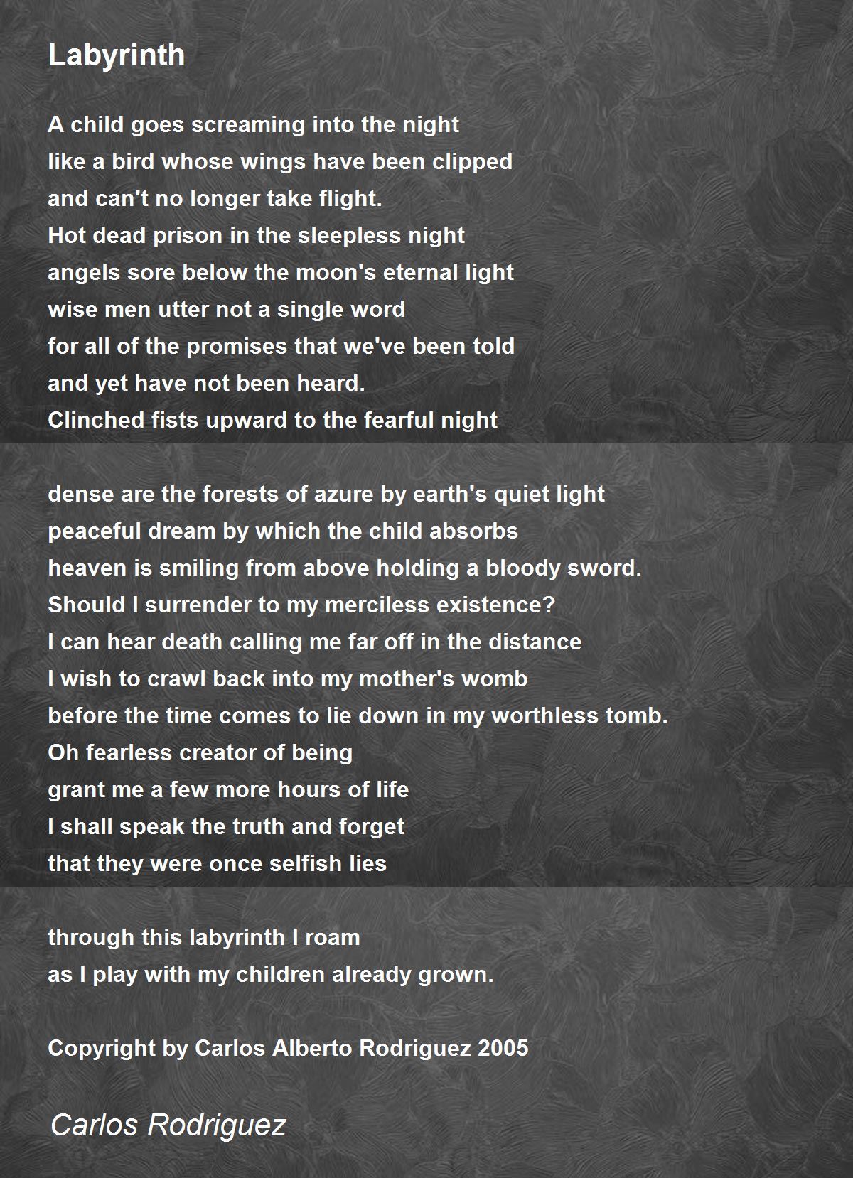 Labyrinth - Labyrinth Poem by Carlos Rodriguez