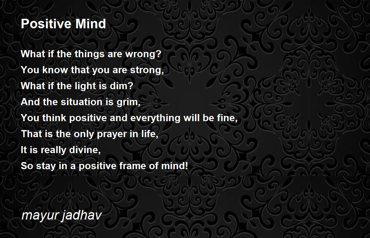 Positive Mind - Positive Mind Poem by mayur jadhav