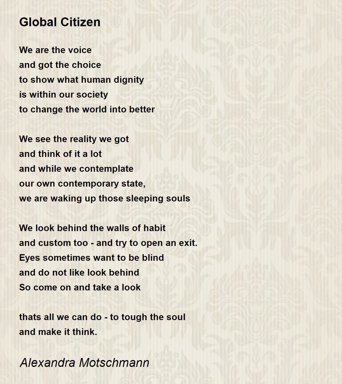 Global Citizen - Global Citizen Poem by Alexandra Motschmann