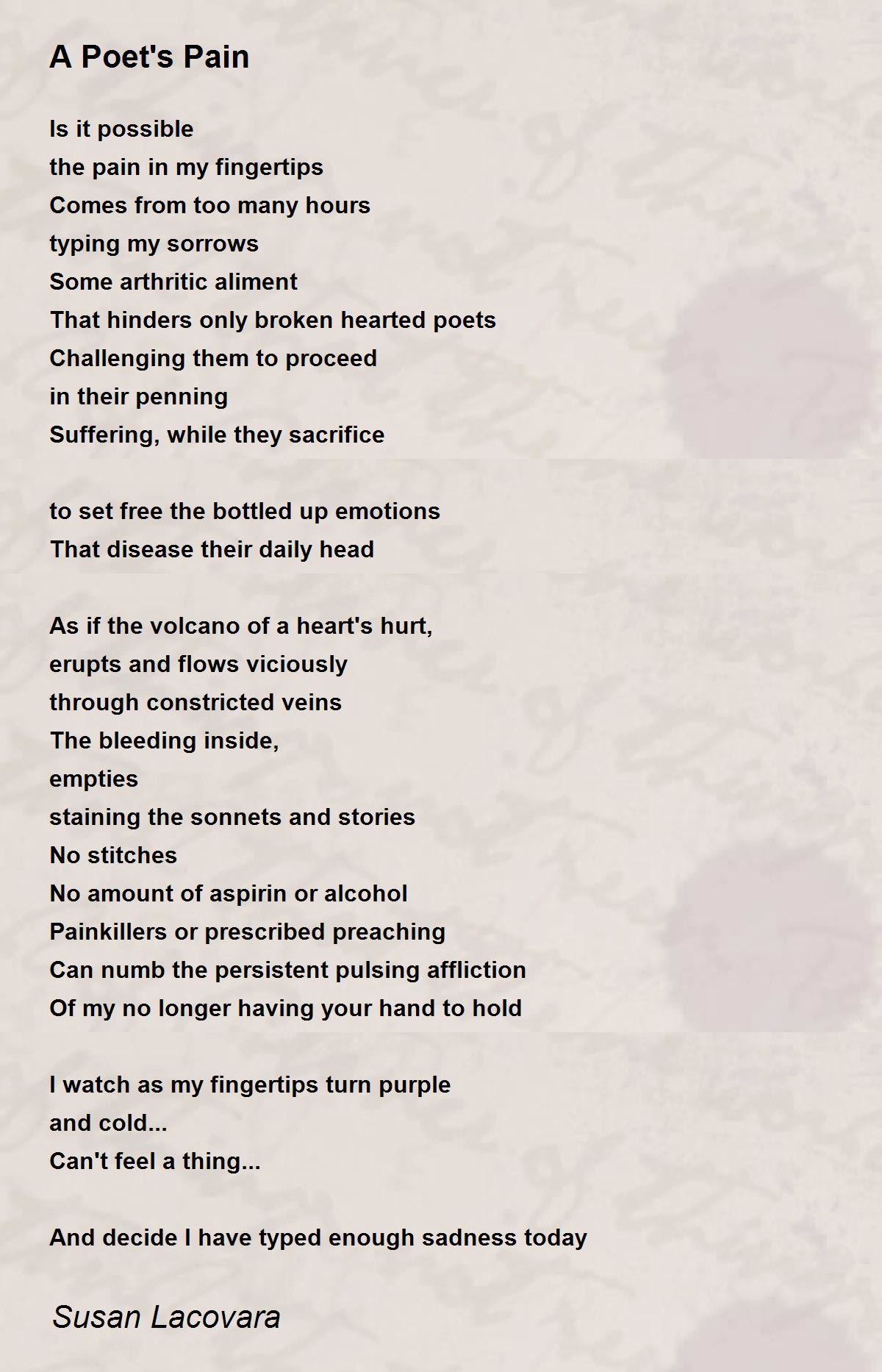 A Poet's Pain by Susan Lacovara - A Poet's Pain Poem