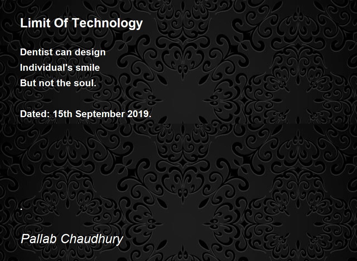 Limit Of Technology - Limit Of Technology Poem by Pallab Chaudhury