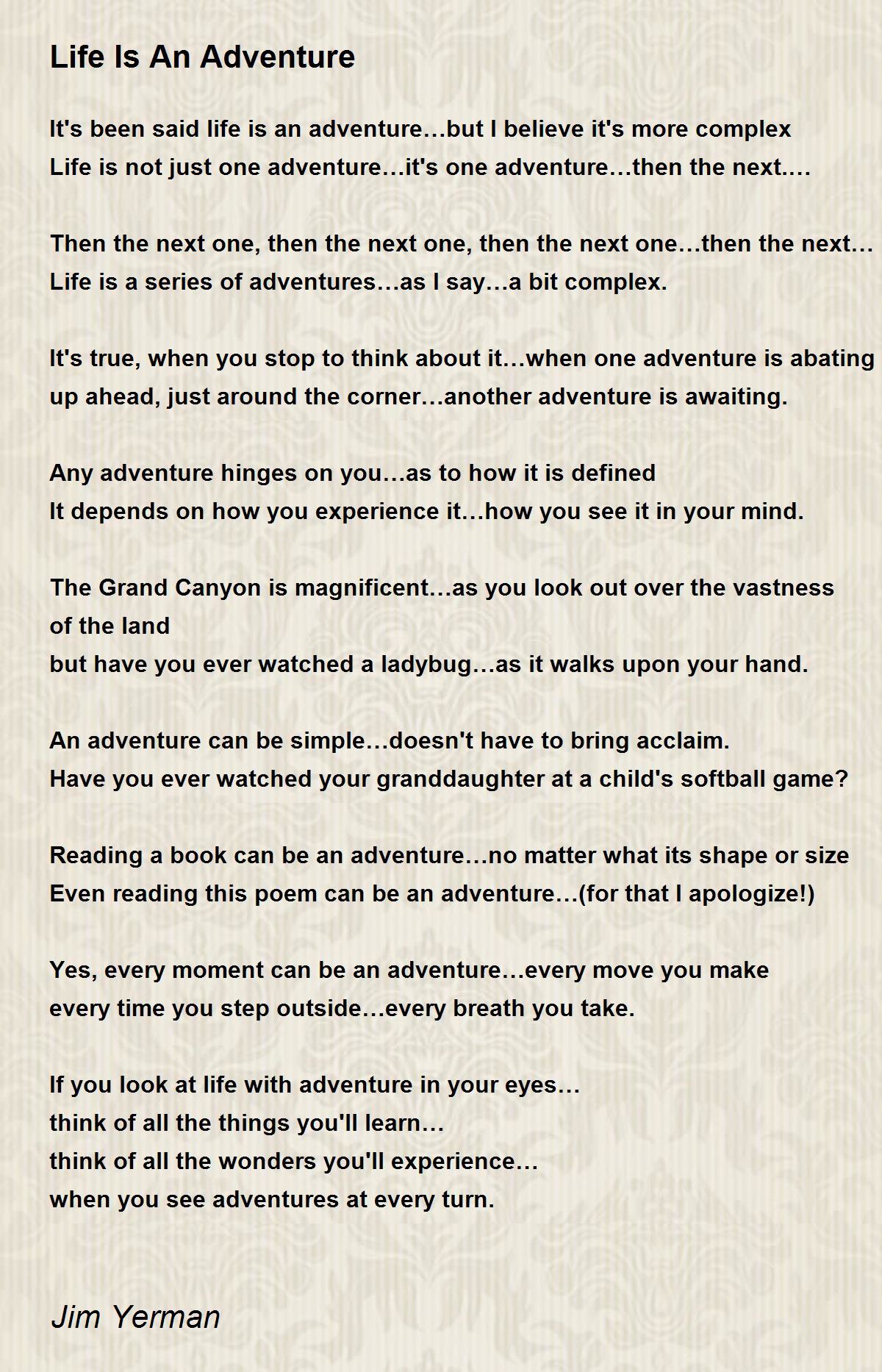 Poems And Quotes About Life Adventure
