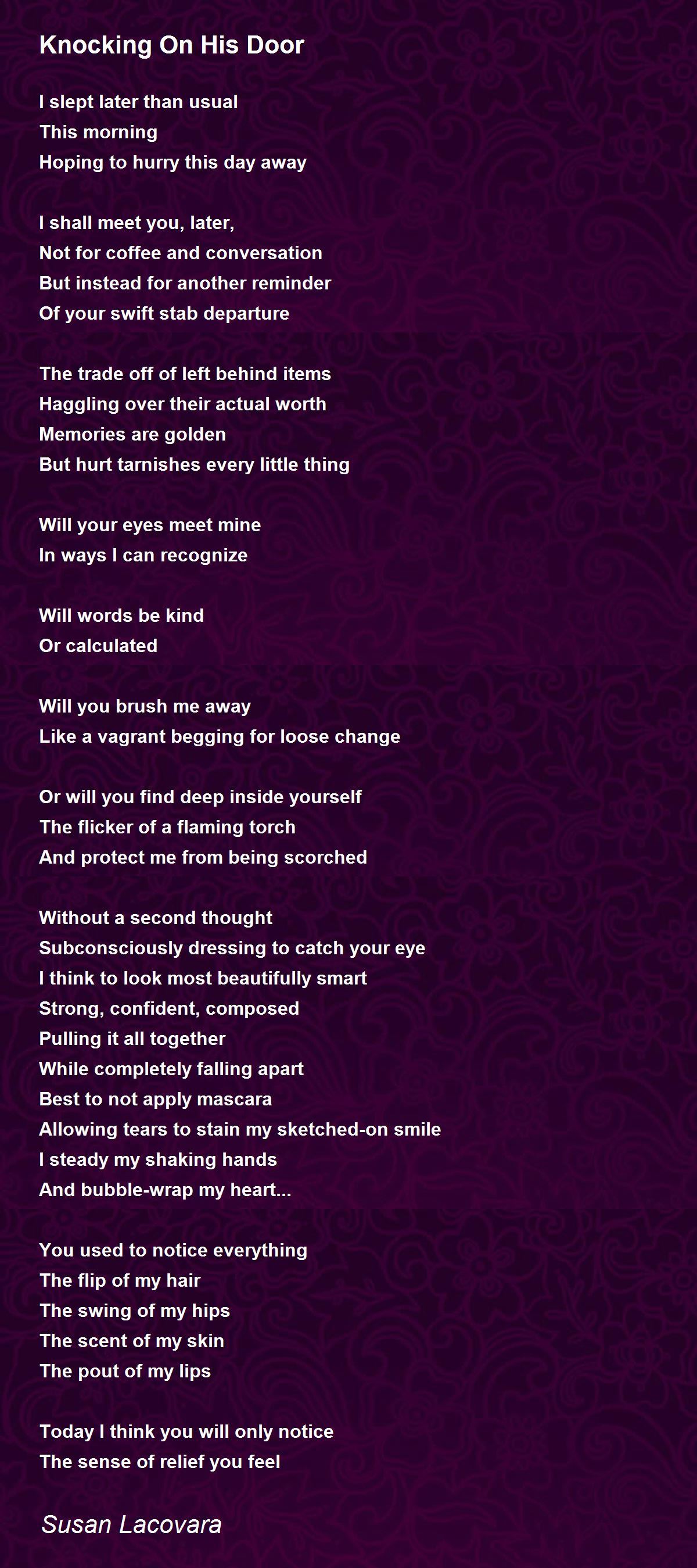 Knocking On His Door - Knocking On His Door Poem by Susan Lacovara