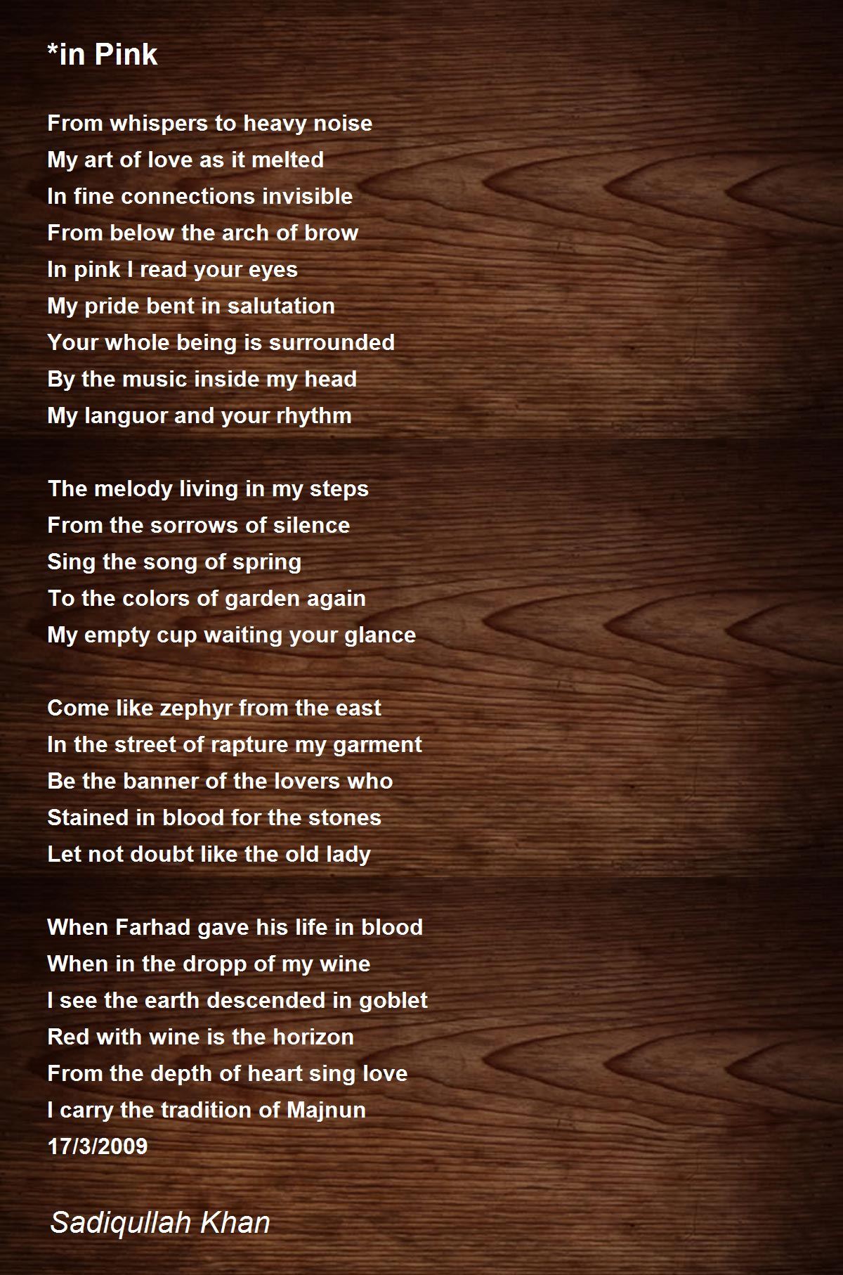 *in Pink Poem by Sadiqullah Khan - Poem Hunter