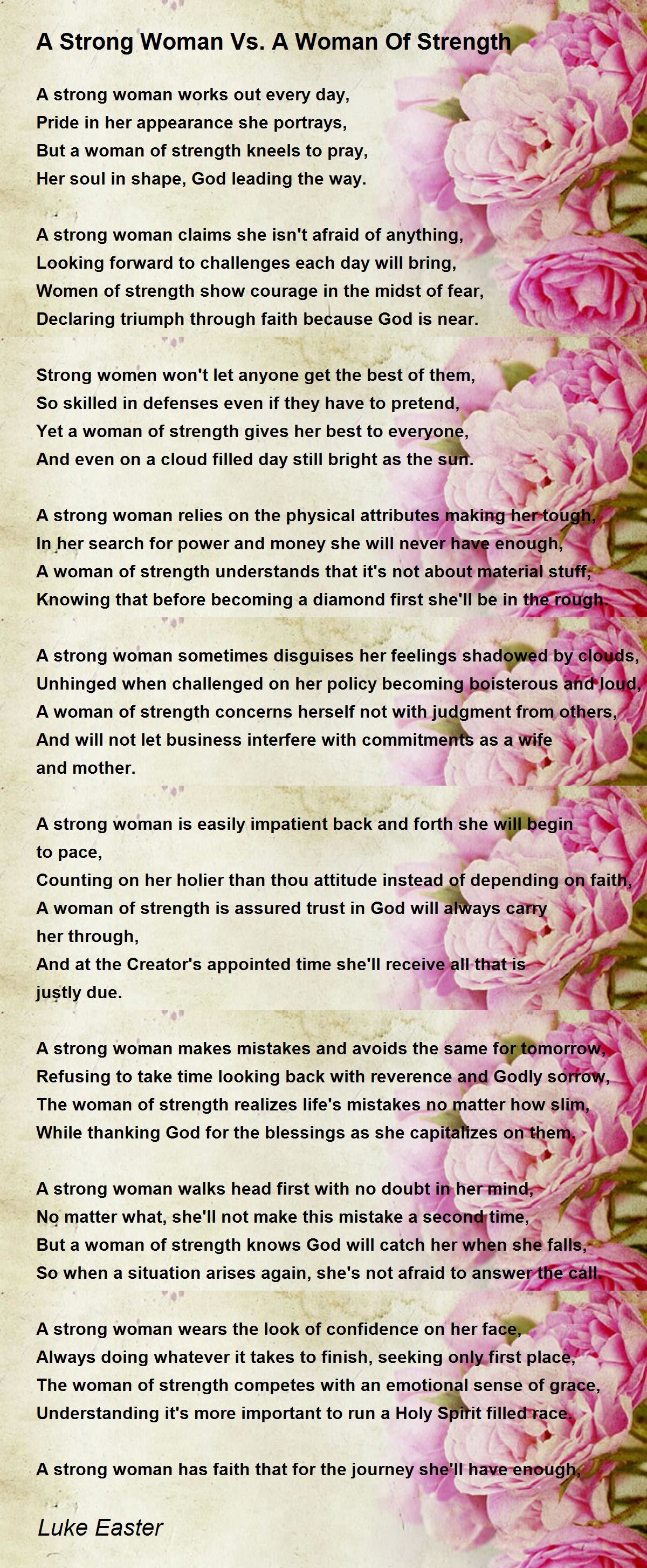 A Strong Woman Vs. A Woman Of Strength Poem by Luke Easter - Poem Hunter