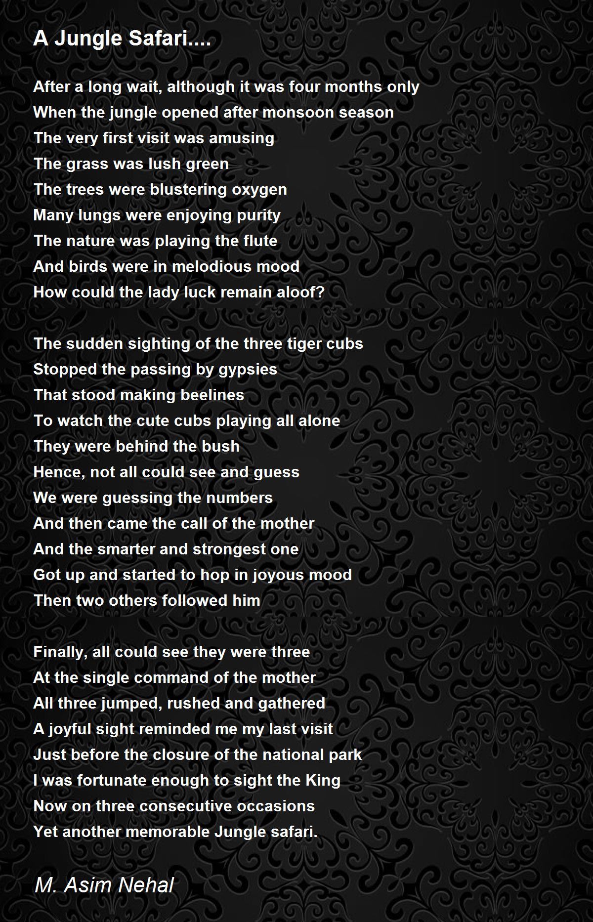 A Jungle Safari.... - A Jungle Safari.... Poem by Dr. M. Asim Nehal