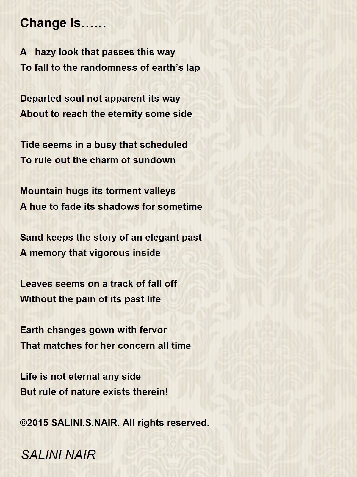Change Is…… - Change Is…… Poem by SALINI NAIR