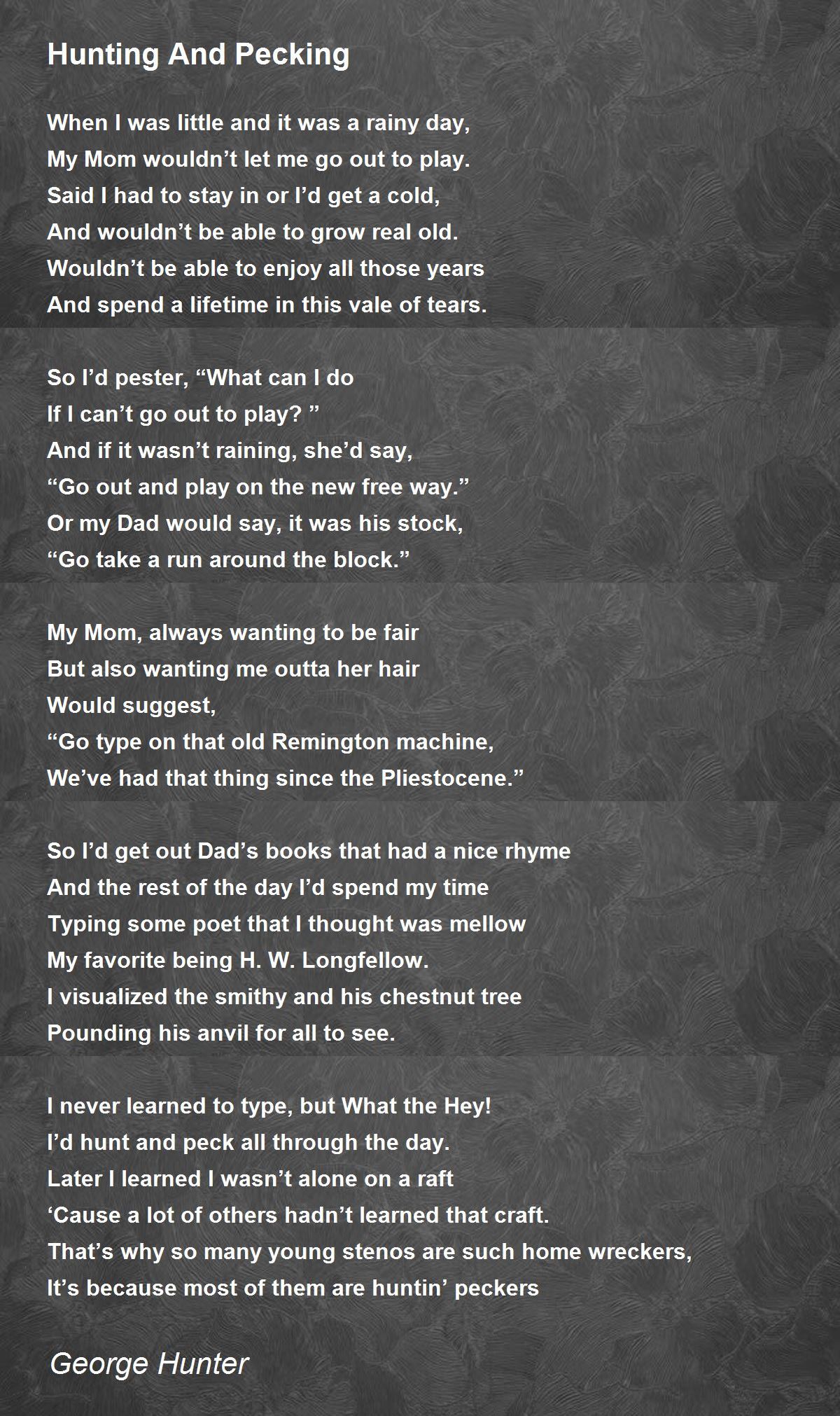 Hunting And Pecking by George Hunter - Hunting And Pecking Poem