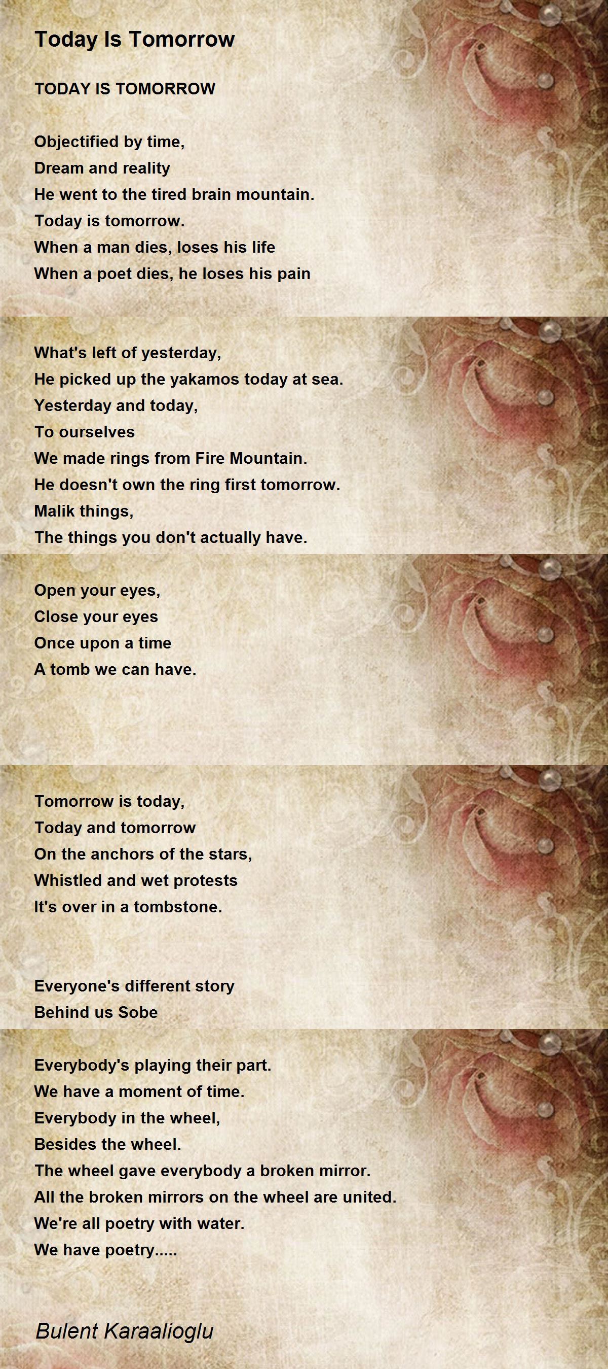 Yesterday Today And Tomorrow Poem
