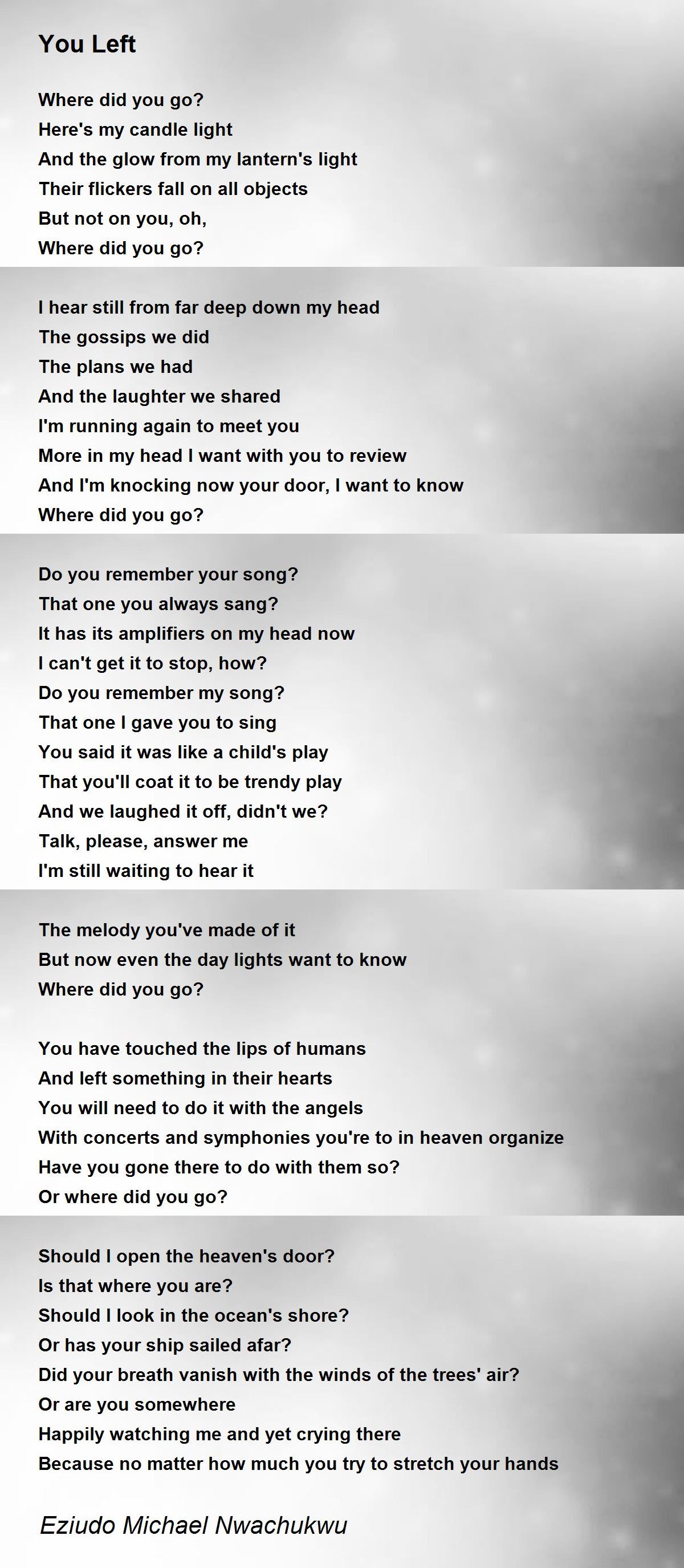 You Left Poem by Michael Eziudo - Poem Hunter