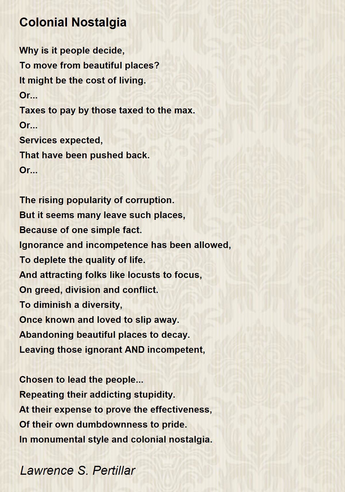 Colonial Nostalgia - Colonial Nostalgia Poem by Lawrence S. Pertillar