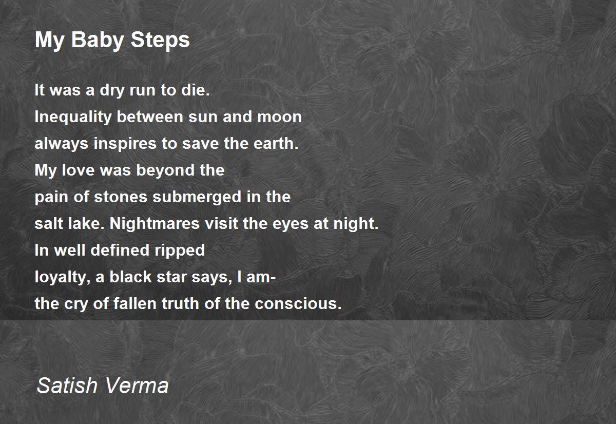 My Baby Steps - My Baby Steps Poem by Satish Verma