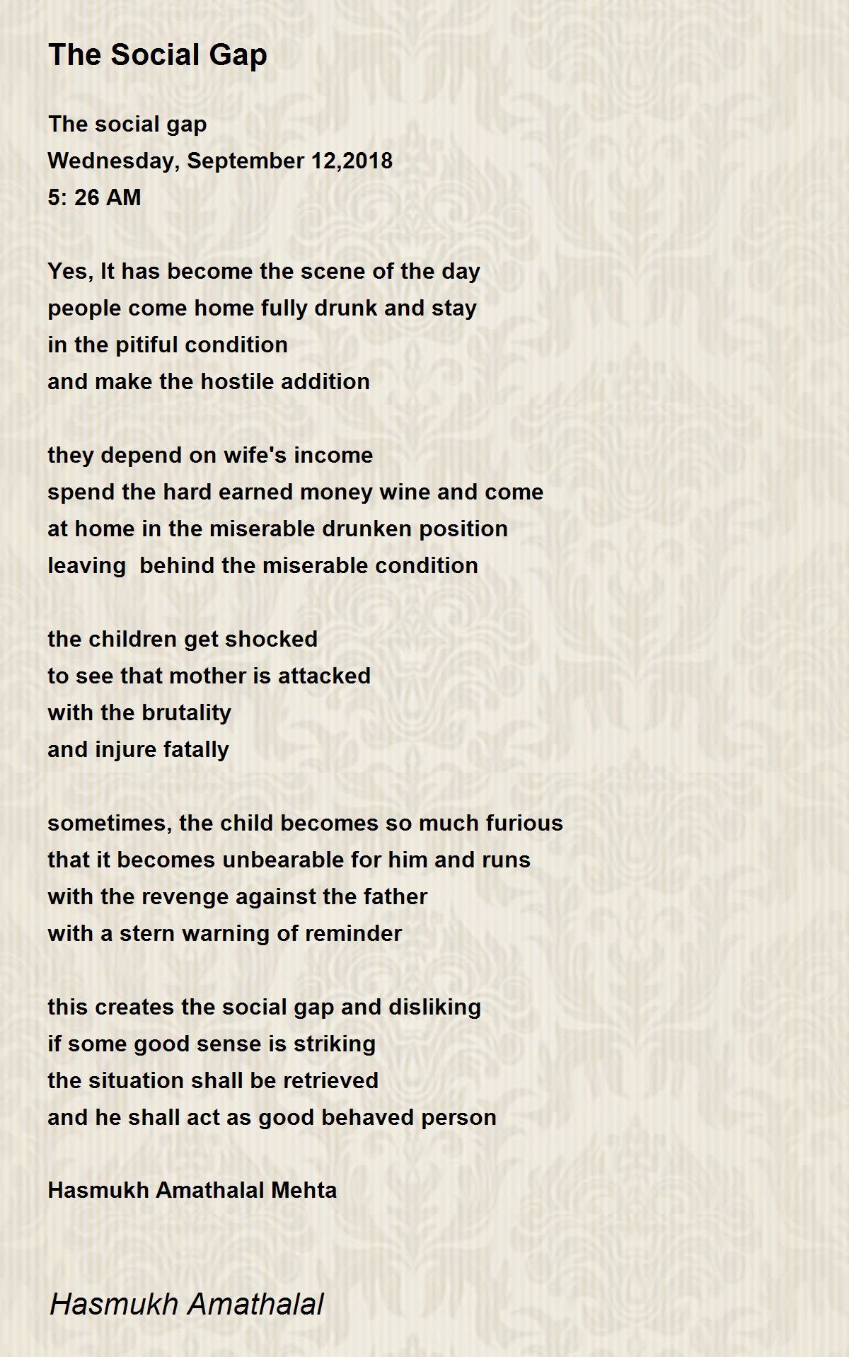 The Social Gap - The Social Gap Poem by Mehta Hasmukh Amathaal