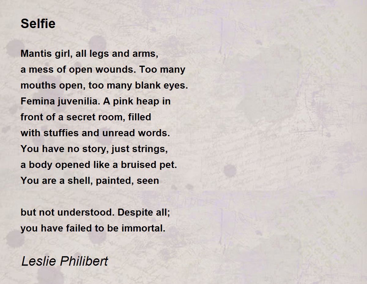 Selfie - Selfie Poem by Leslie Philibert
