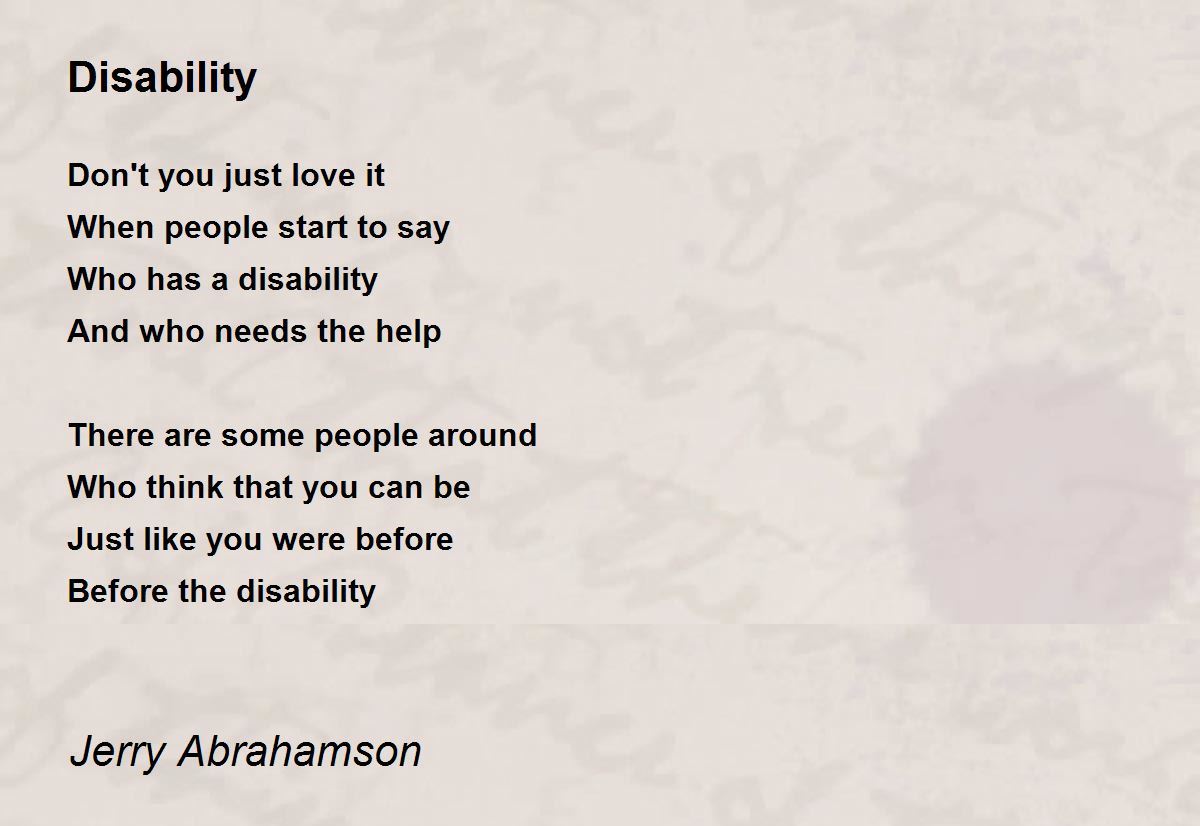 Disability Poem By Jerry Abrahamson Poem Hunter