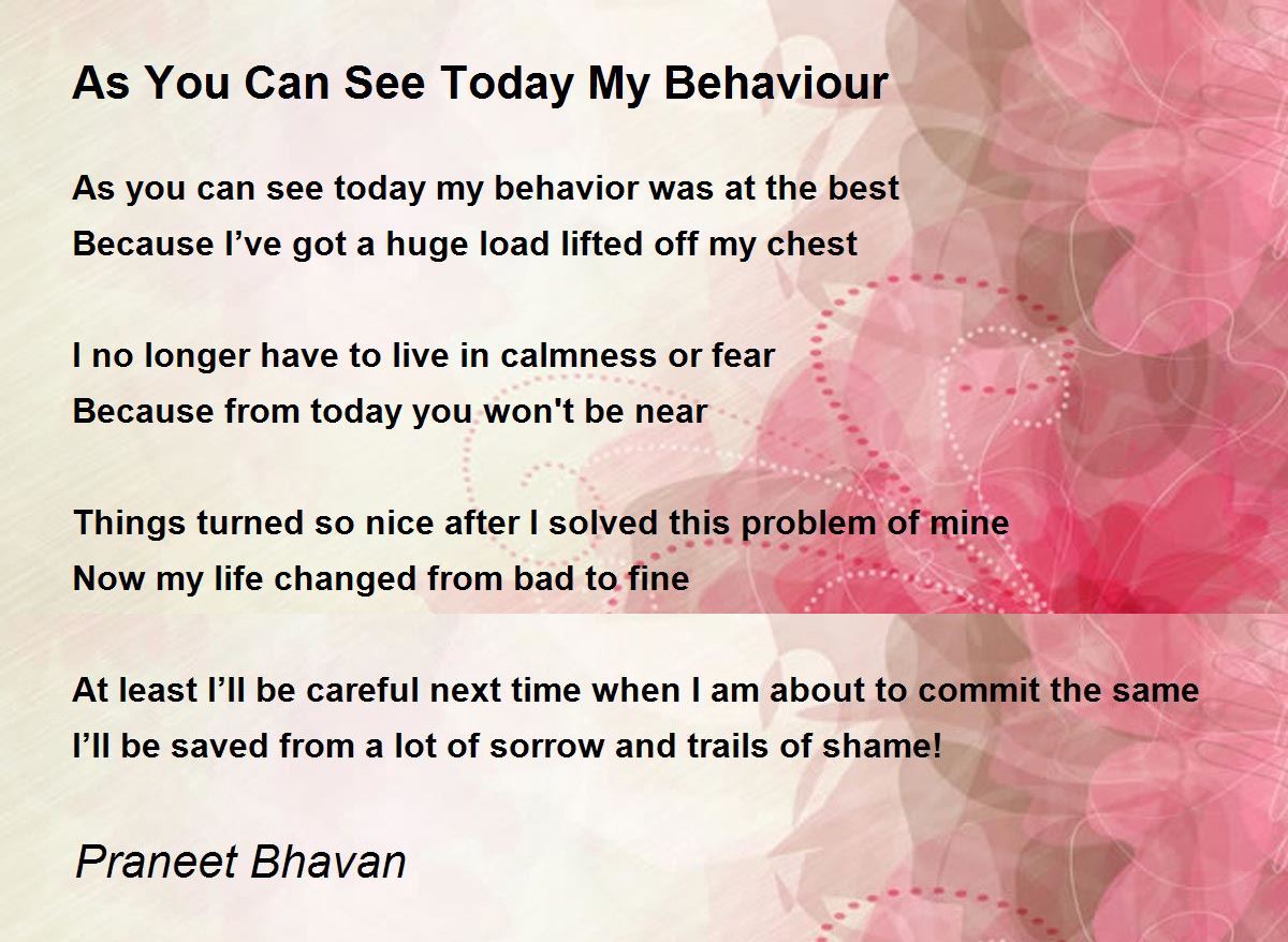 As You Can See Today My Behaviour by Praneet Bhavan - As You Can See ...