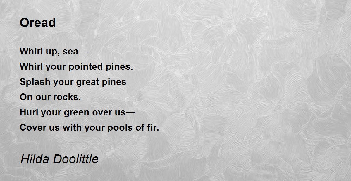 Oread Poem by Hilda Doolittle - Poem Hunter