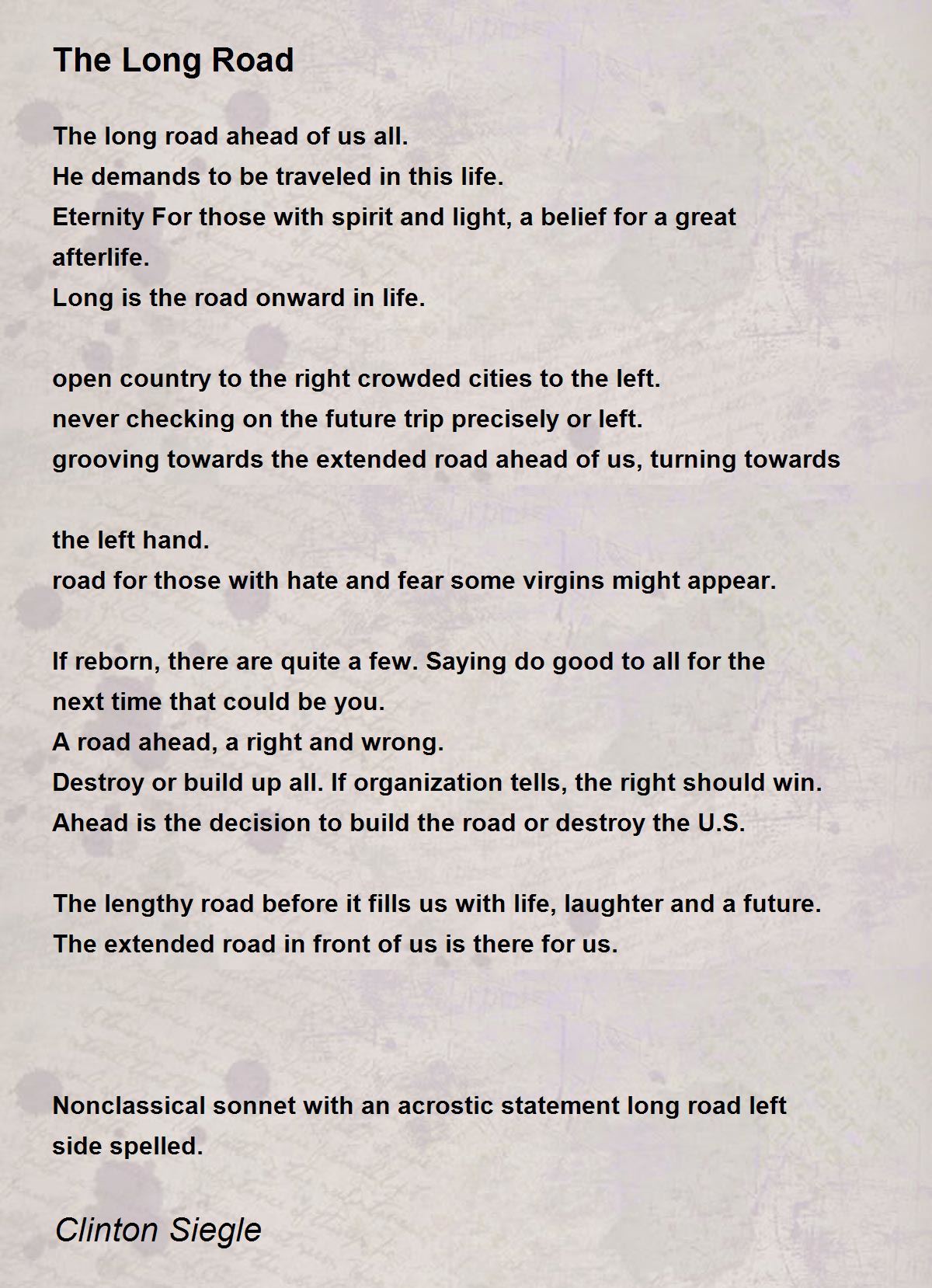 The Long Road - The Long Road Poem by Clinton Siegle